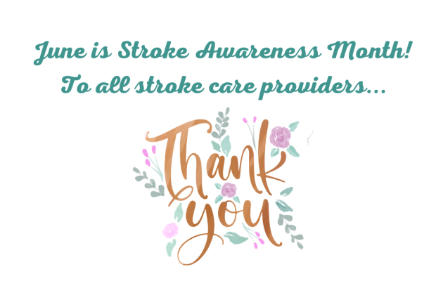 June is Stroke and Aphasia Awareness Month! Thank you to all Stroke ...